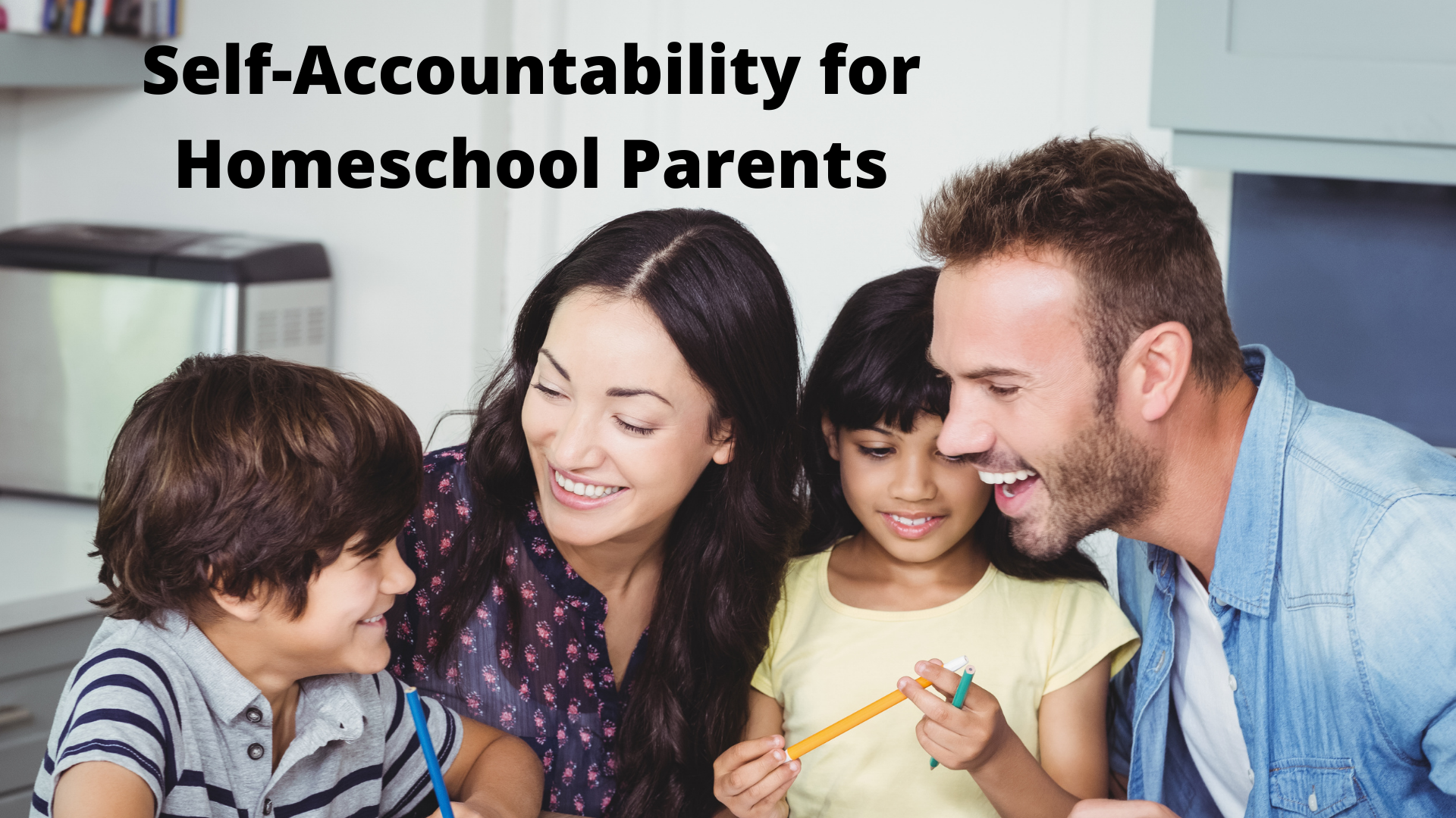 Self-Accountability for Homeschool Parents - Home School Facts