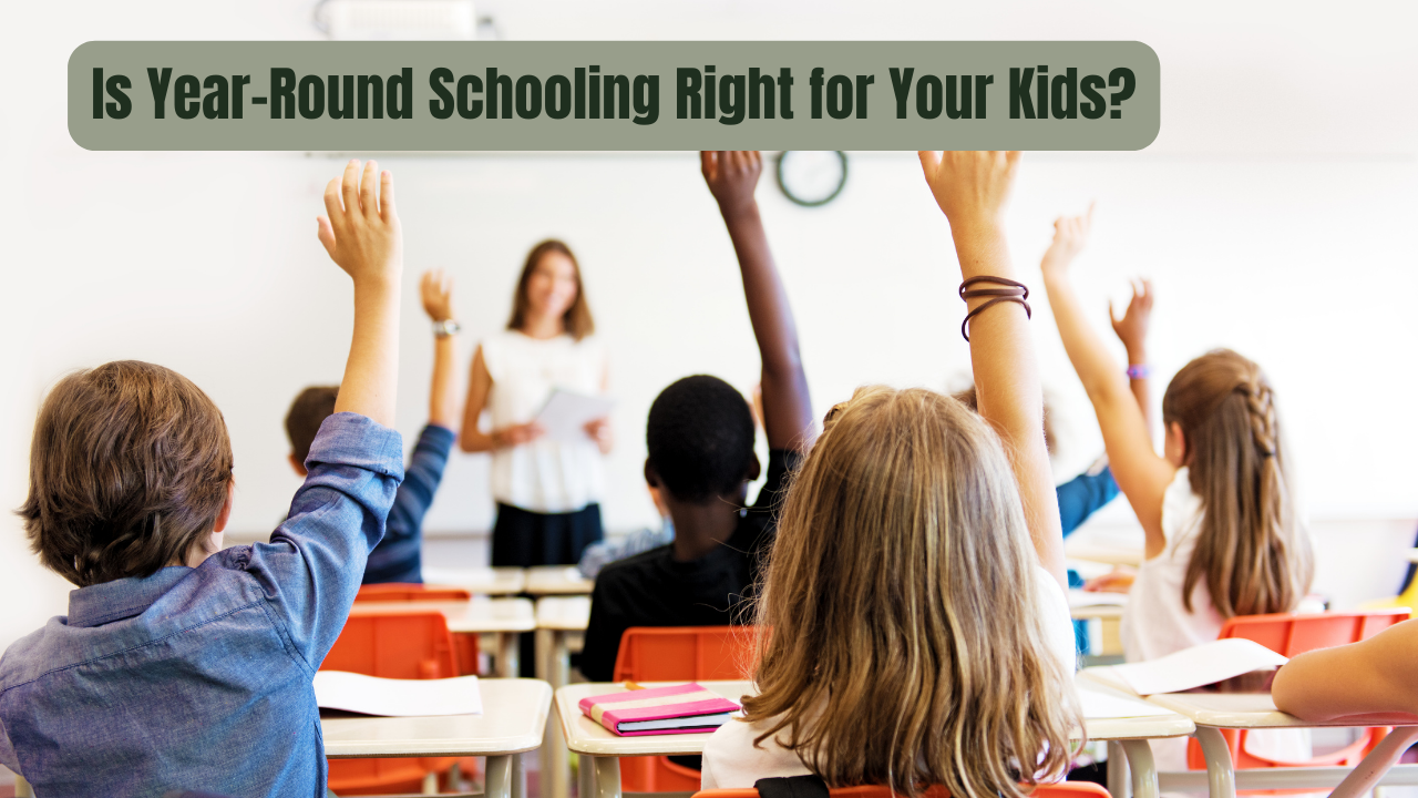 Is Year-Round Schooling Right for Your Kids? - Home School Facts
