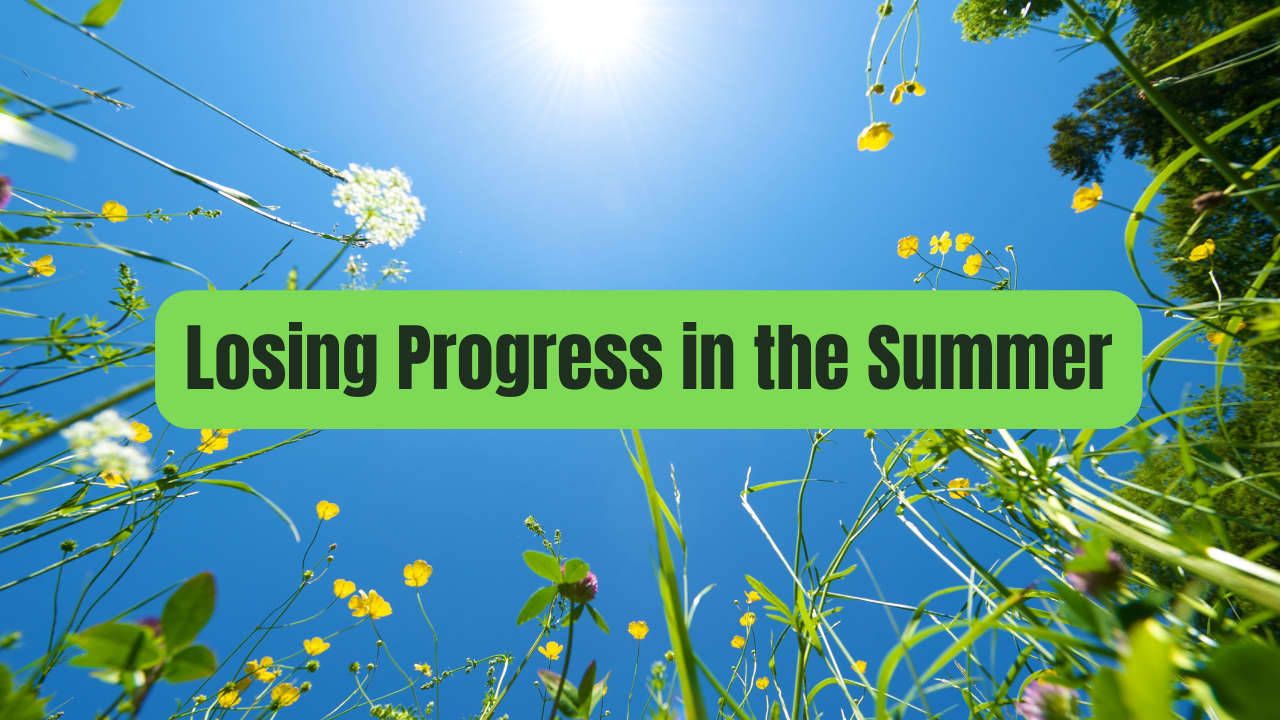 Losing Progress in the Summer - Home School Facts