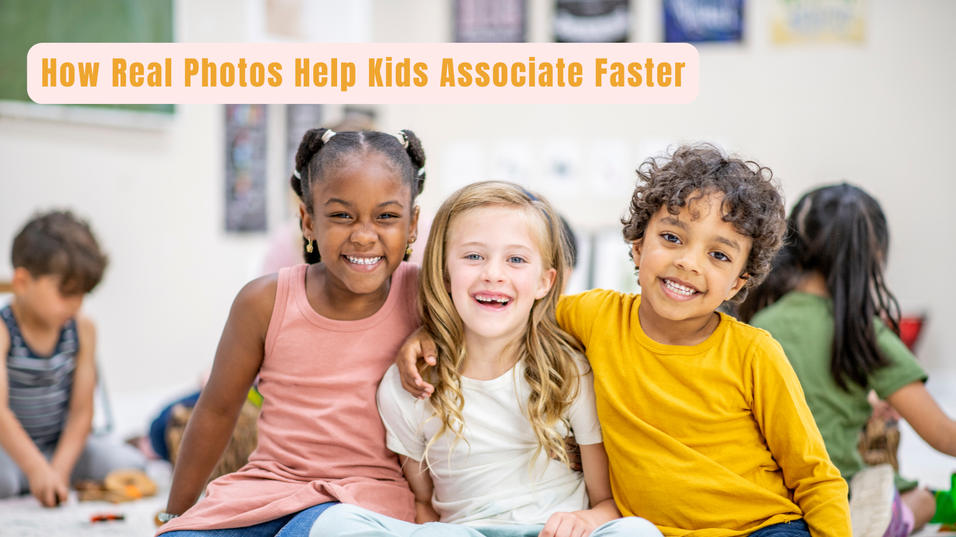 How Real Photos Help Kids Associate Faster - Home School Facts