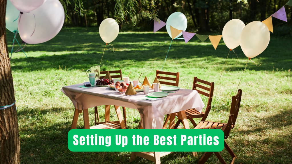 Setting Up the Best Parties - Home School Facts