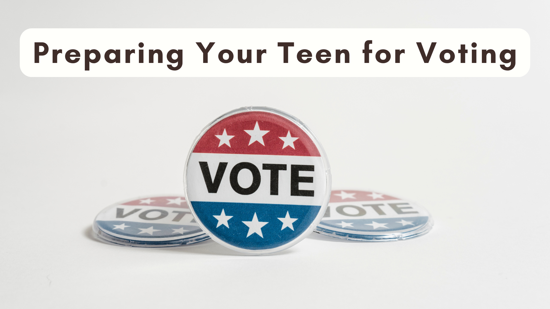 Preparing Your Teen for Voting - Home School Facts